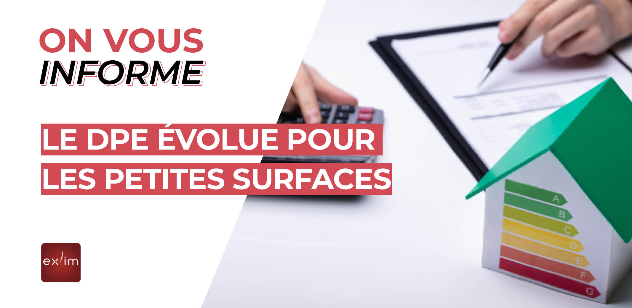 En juillet, le DPE évolue pour les petites surfaces - EX'IM